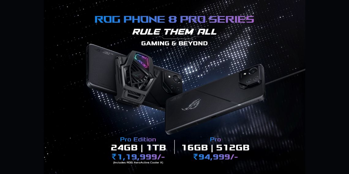 Asus Launches ROG Phone 8 Pro Series: Specs, Features, Pricing, and ...