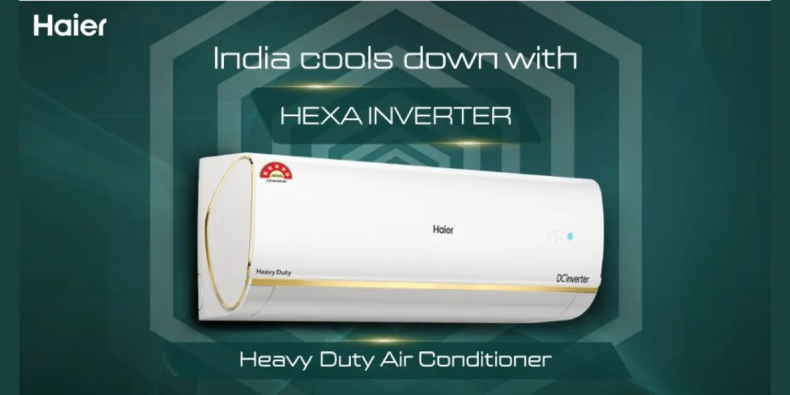 Haier Super Heavy-Duty ACs With Hexa Inverter, Supersonic Cooling ...