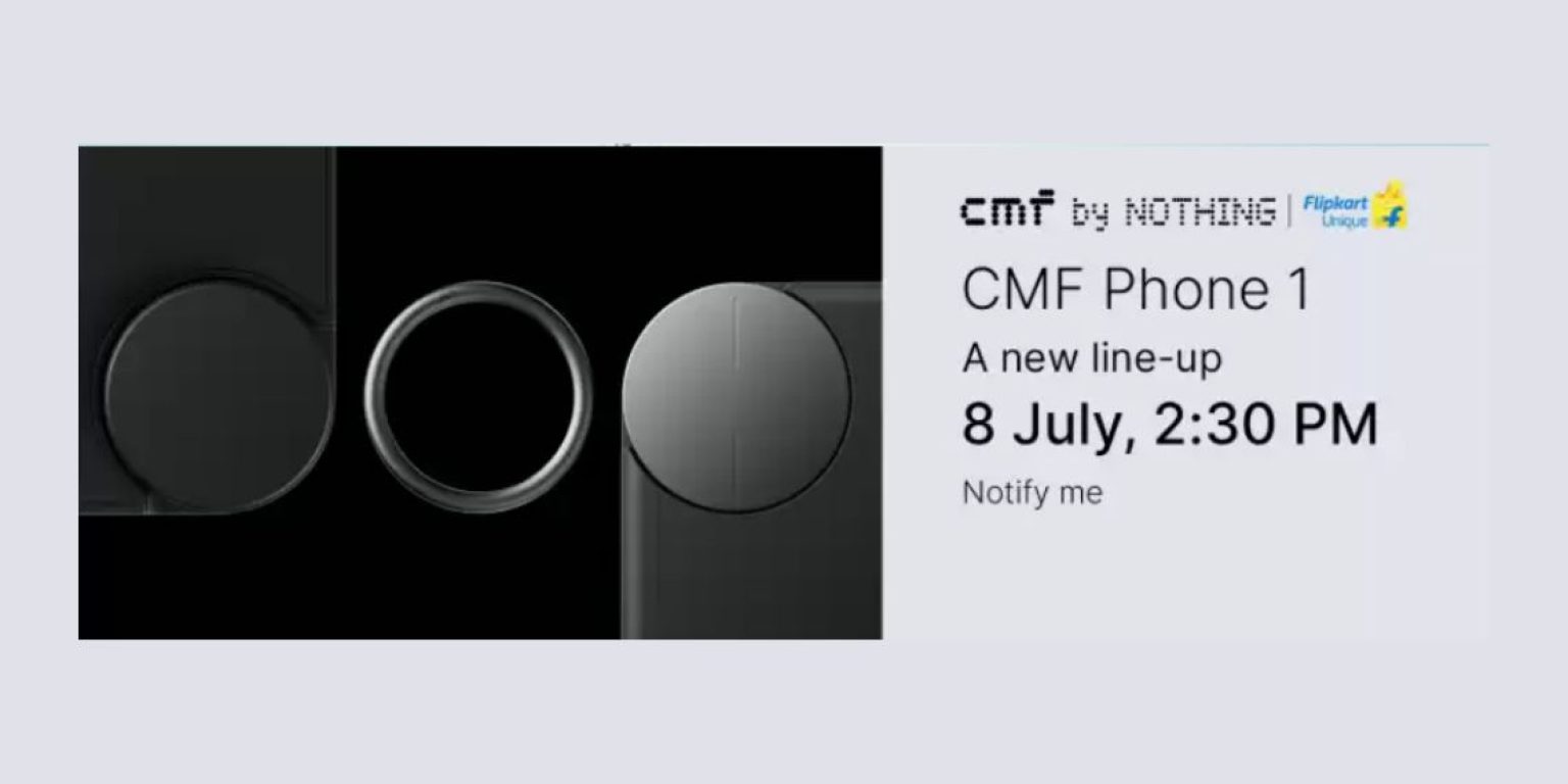 CMF Phone (1) to Launch in India on July 8th with MediaTek Dimensity ...