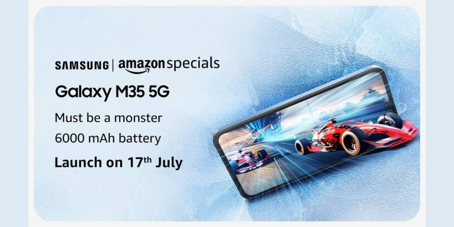 Samsung Galaxy M35 5G India Launch on July 17th: Amazon Prime Day ...