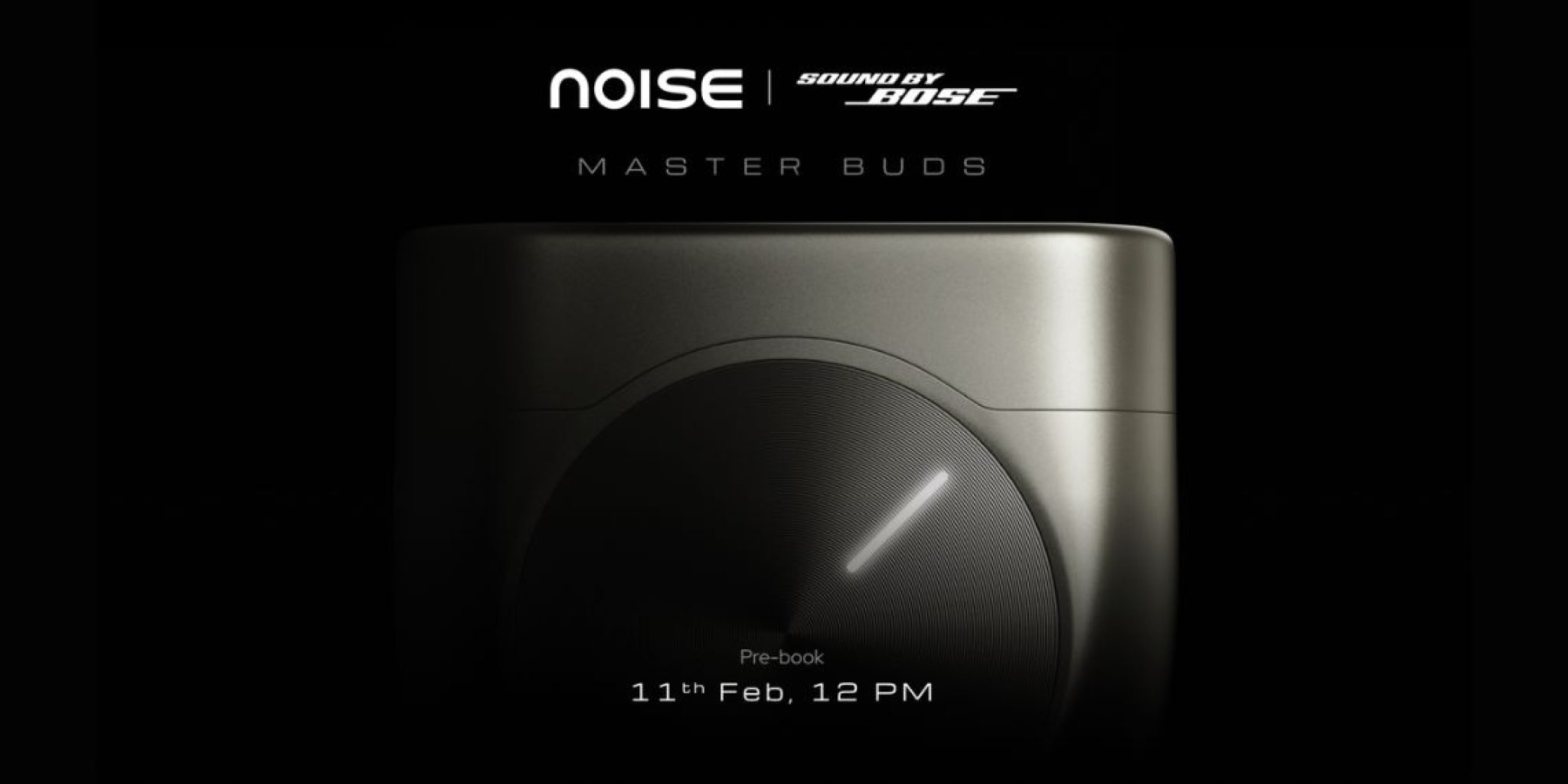 Noise Master Buds with Bose-Tuned Sound to Launch in India on February ...