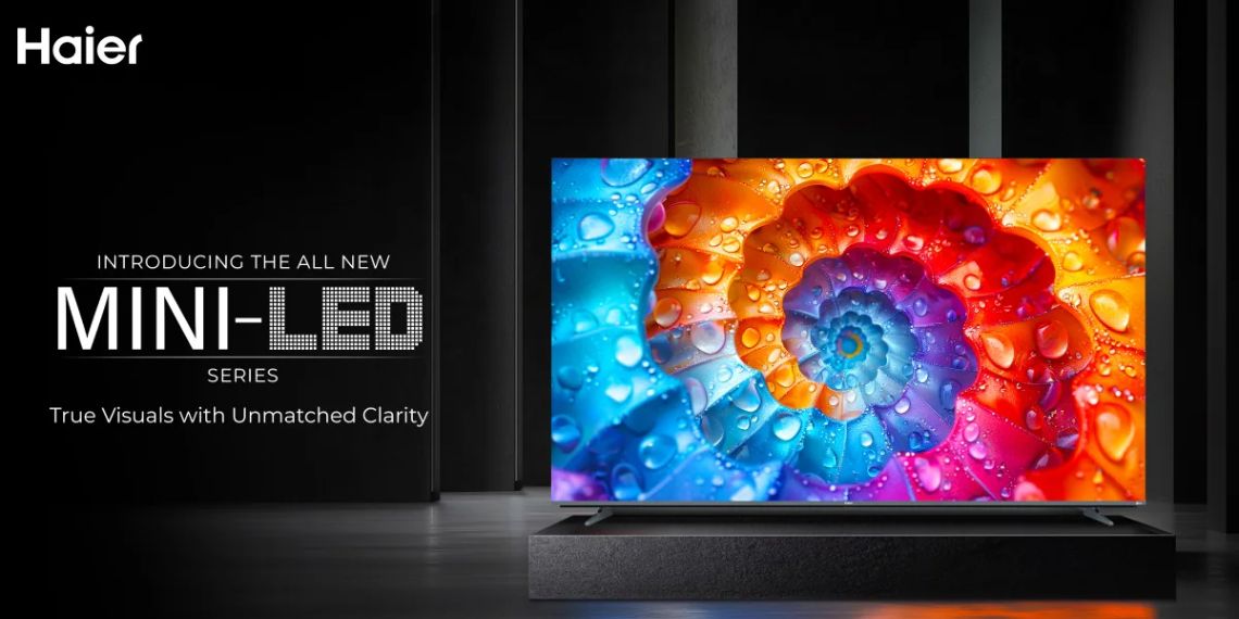 Haier M80F Series Mini LED 4K TVs Launched in India – 55" to 85" Models ...